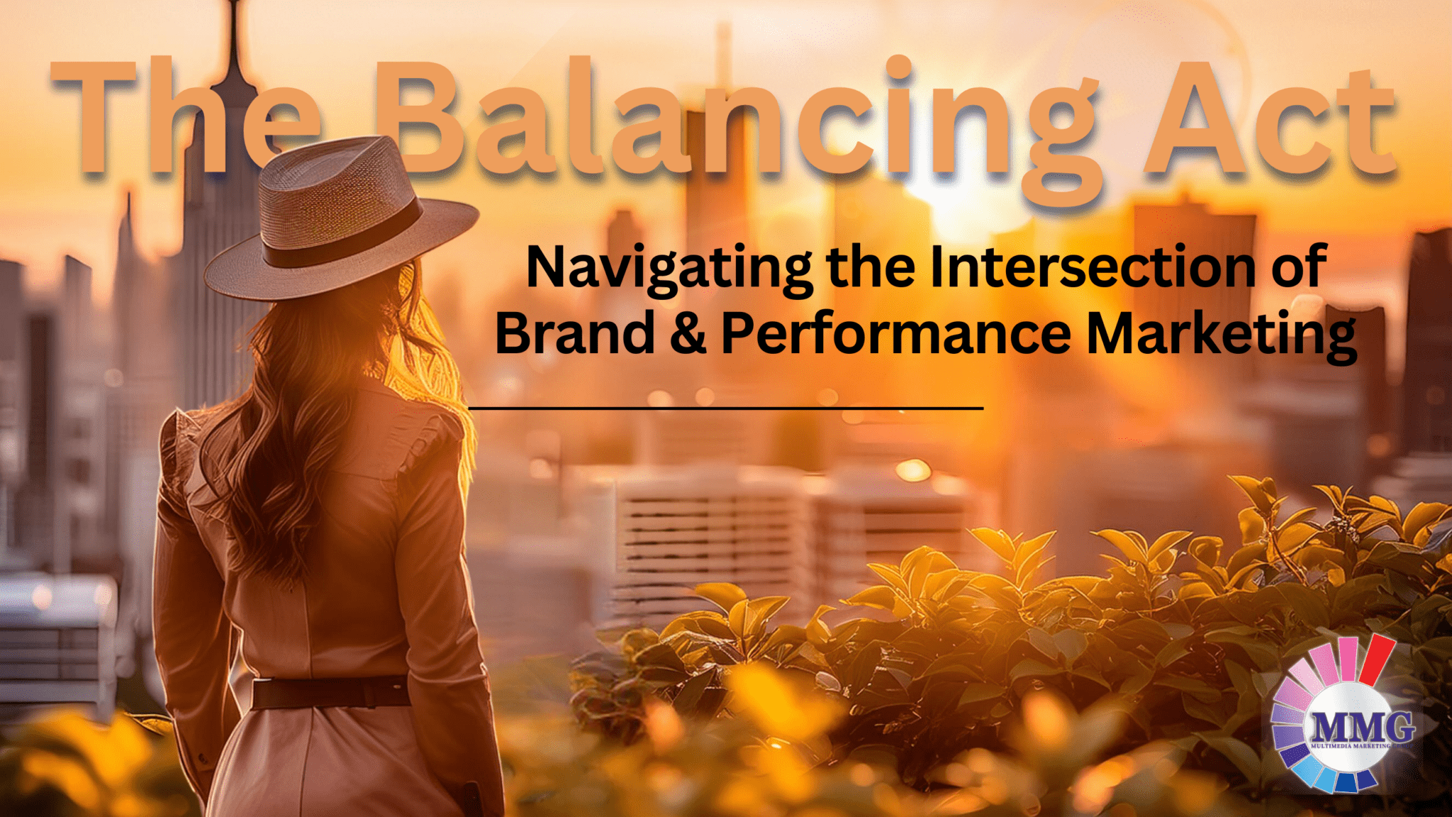 The Balancing Act - Multimedia Marketing Group
